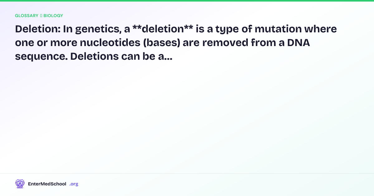 Deletion — Definition & Key Concepts for Medical Students ...